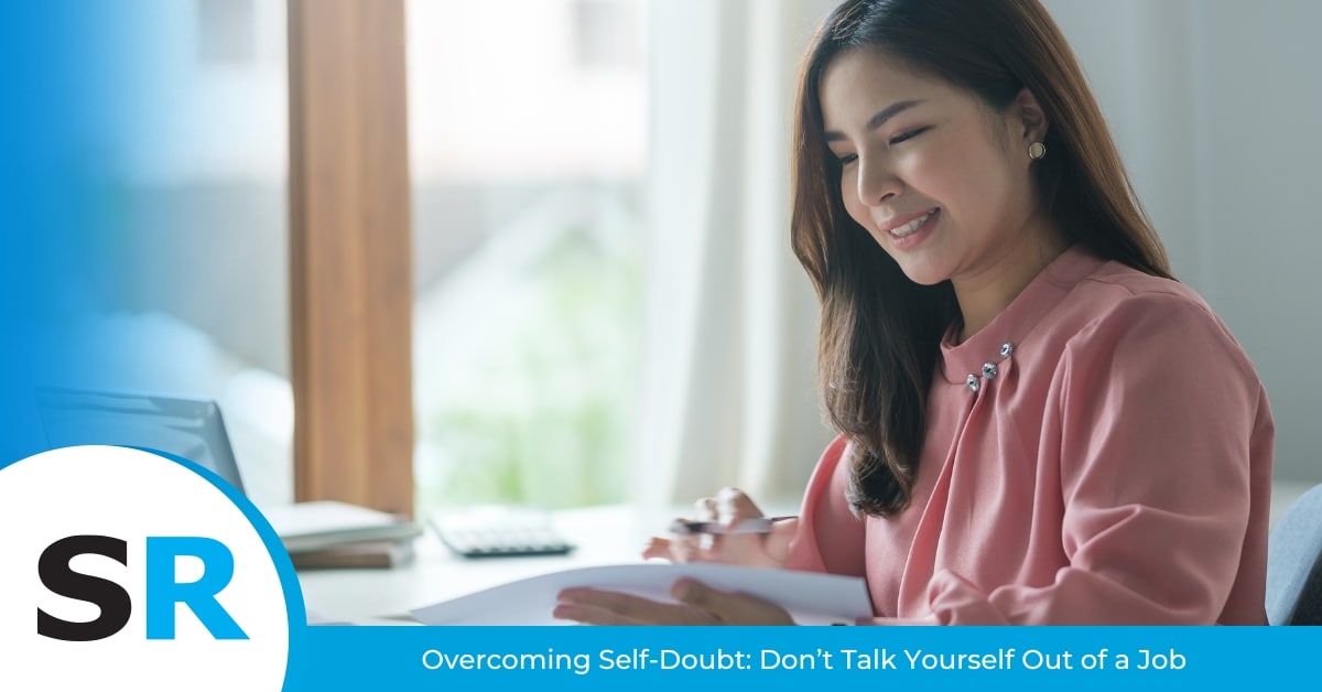 Overcoming Self-Doubt: Don’t Talk Yourself Out of a Job - Staff Right ...